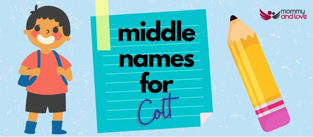 Middle Names for Colt: 120+ Names That Go With Colt - Mommy and Love