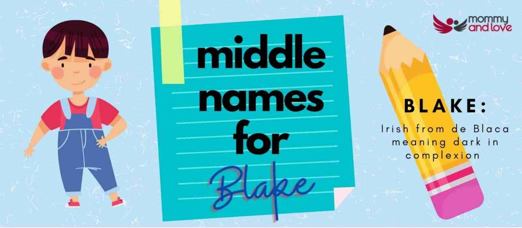 101 Awesome Middle Names for Blake Boy - Mommy and Love