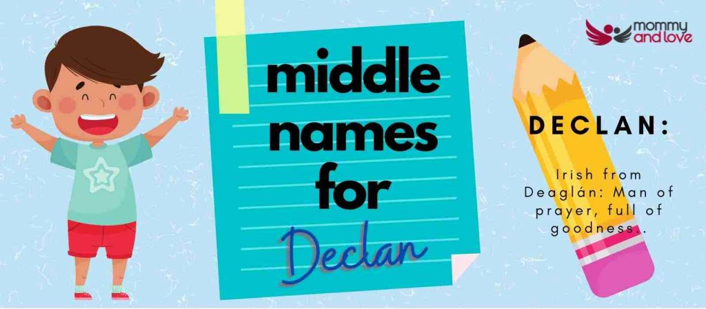 101 Perfect Middle Names for Declan - Mommy and Love