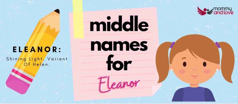 101 Adorable Middle Names for Eleanor - Mommy and Love