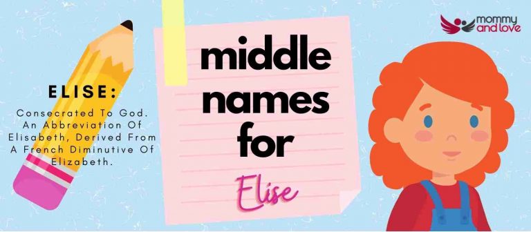 Middle Names for Elise: Beautiful Names to Match - Mommy and Love