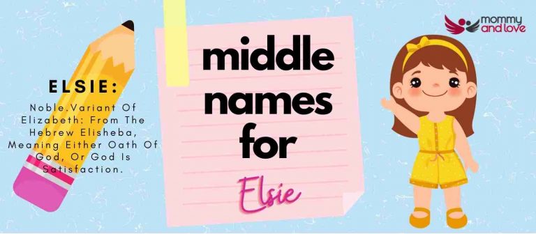 Unique and Inspiring Middle Names for Elsie - Mommy and Love