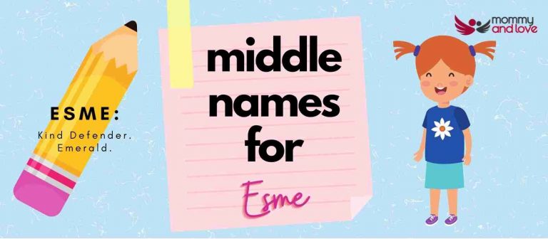 141+ Good Middle Names for Esme - Mommy and Love