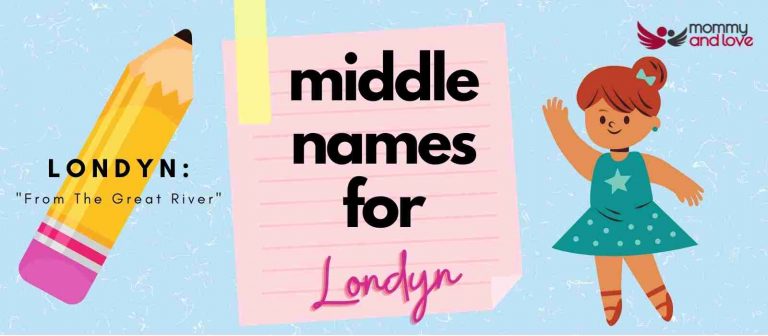 101+ Cute Middle Names for Londyn - Mommy and Love