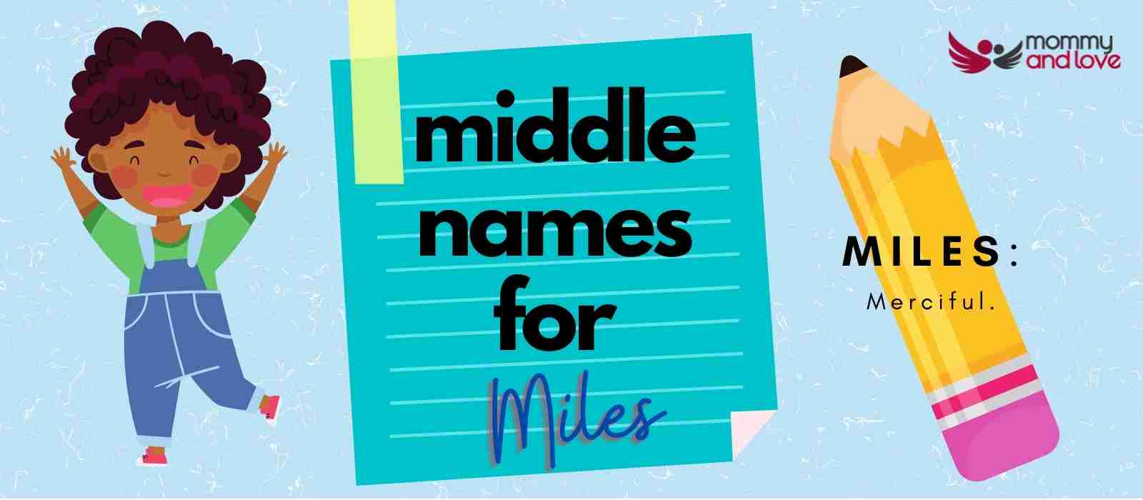 Middle Names For Miles Mommy And Love