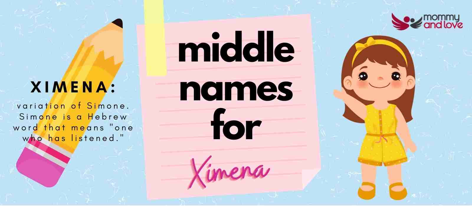 99 Best Middle Names For Ximena Mommy And Love
