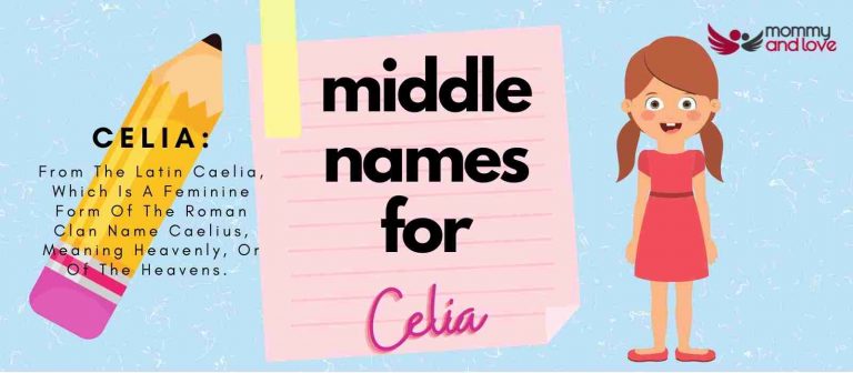 119 Gorgeous Middle Names for Celia - Mommy and Love