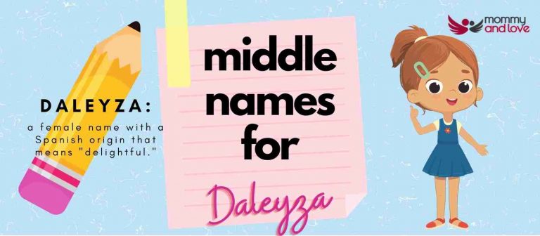 139 Elegant and Unique Middle Names for Daleyza - Mommy and Love