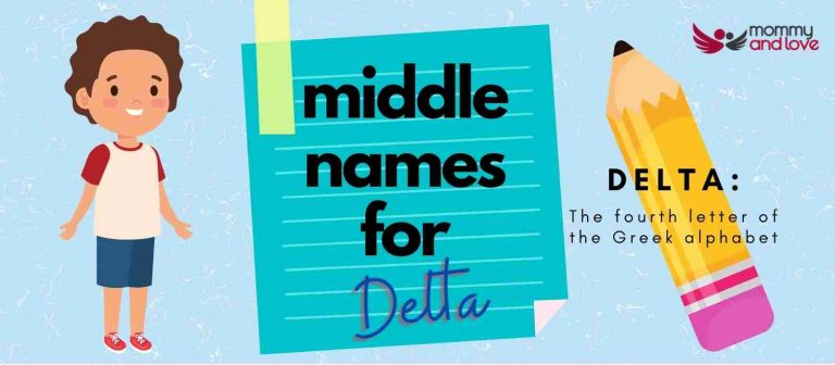 101 Perfect Middle Names for Delta - Mommy and Love