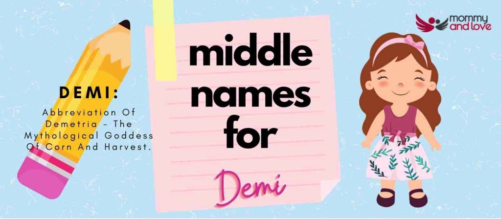 Unique and Inspiring Middle Names for Demi - Mommy and Love