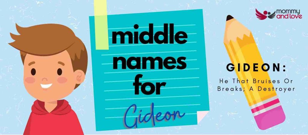 Best Middle Names for Gideon - Complete List! - Mommy and Love