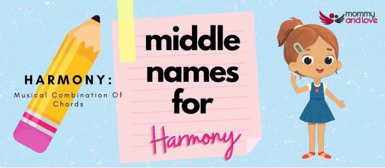 Middle Names for Harmony: 99 + Adorable Matching Names - Mommy and Love