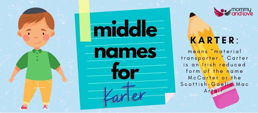 Middle Names for Karter - 99+ Inspiring Choices - Mommy and Love