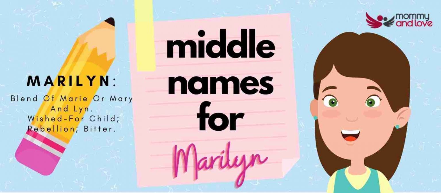 111 Beautiful Middle Names for Marilyn - Mommy and Love