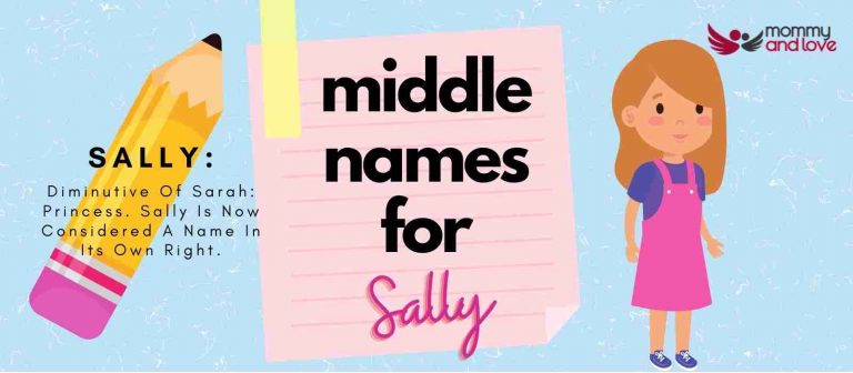 141 Good Middle Names for Sally - Mommy and Love