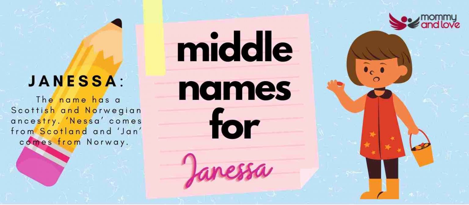 Middle Names for Janessa: 105 Beautiful Choices to Explore - Mommy and Love