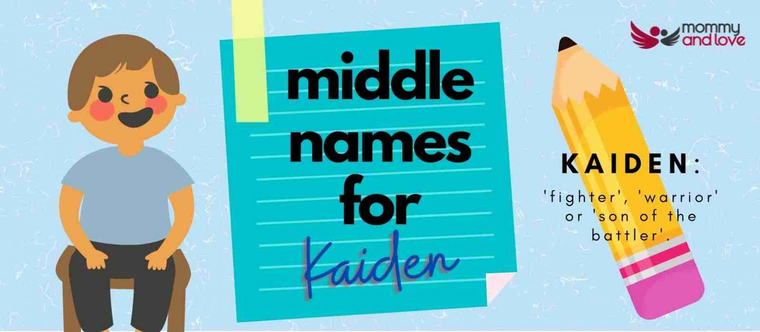 Middle Names for Kaiden: 101 Beautiful and Unique Selections - Mommy ...