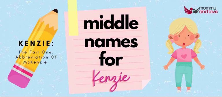 Middle Names for Kenzie: 101 Attractive Options Revealed - Mommy and Love
