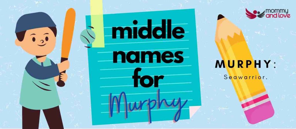 Middle Names for Murphy (Boy): 103 Perfect Finds to Consider - Mommy ...