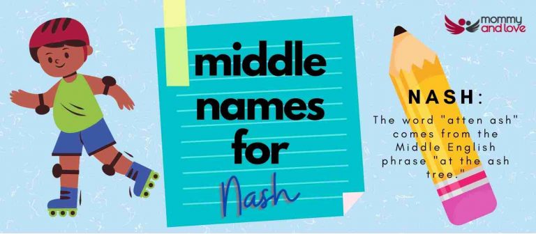 Amazing Middle Names for Nash - Mommy and Love