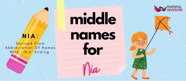 Middle Names for Nia: 131 Amazing Picks to Discover - Mommy and Love