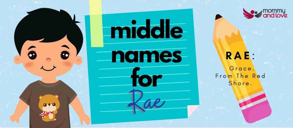 Middle Names for Rae (Boy): 103 Awesome Names to Admire - Mommy and Love
