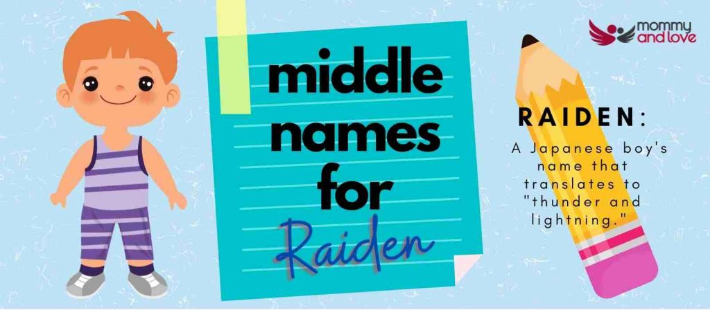 Middle Names for Raiden: 107 Great Picks to Explore - Mommy and Love