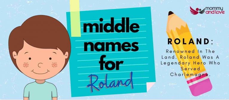 101+ Wonderful Middle Names for Roland - Mommy and Love