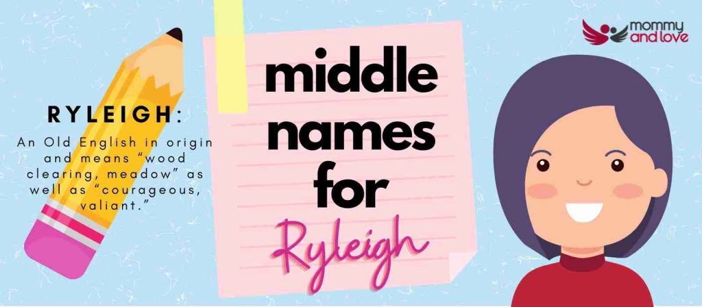 Middle Names for Ryleigh: 141 Elegant and Unique Selections - Mommy and ...