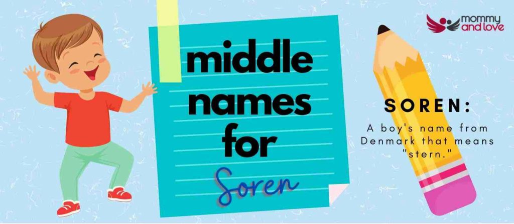 Middle Names for Soren: 105 Best Picks - Complete List Revealed - Mommy ...