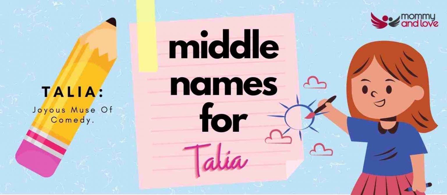Middle Names for Talia: 123 Creative Names to Consider - Mommy and Love