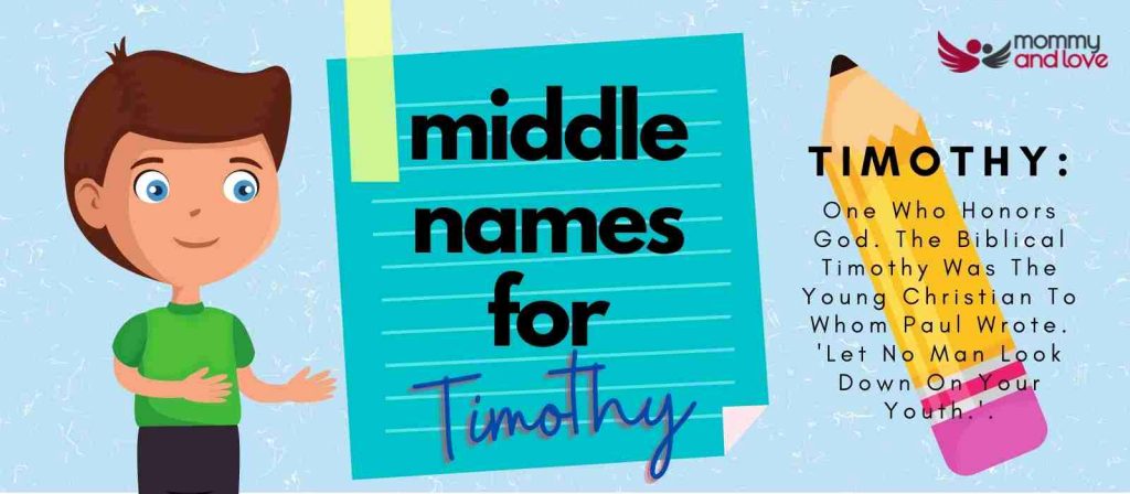 Middle Names for Timothy: 105 Amazing Choices to Admire - Mommy and Love