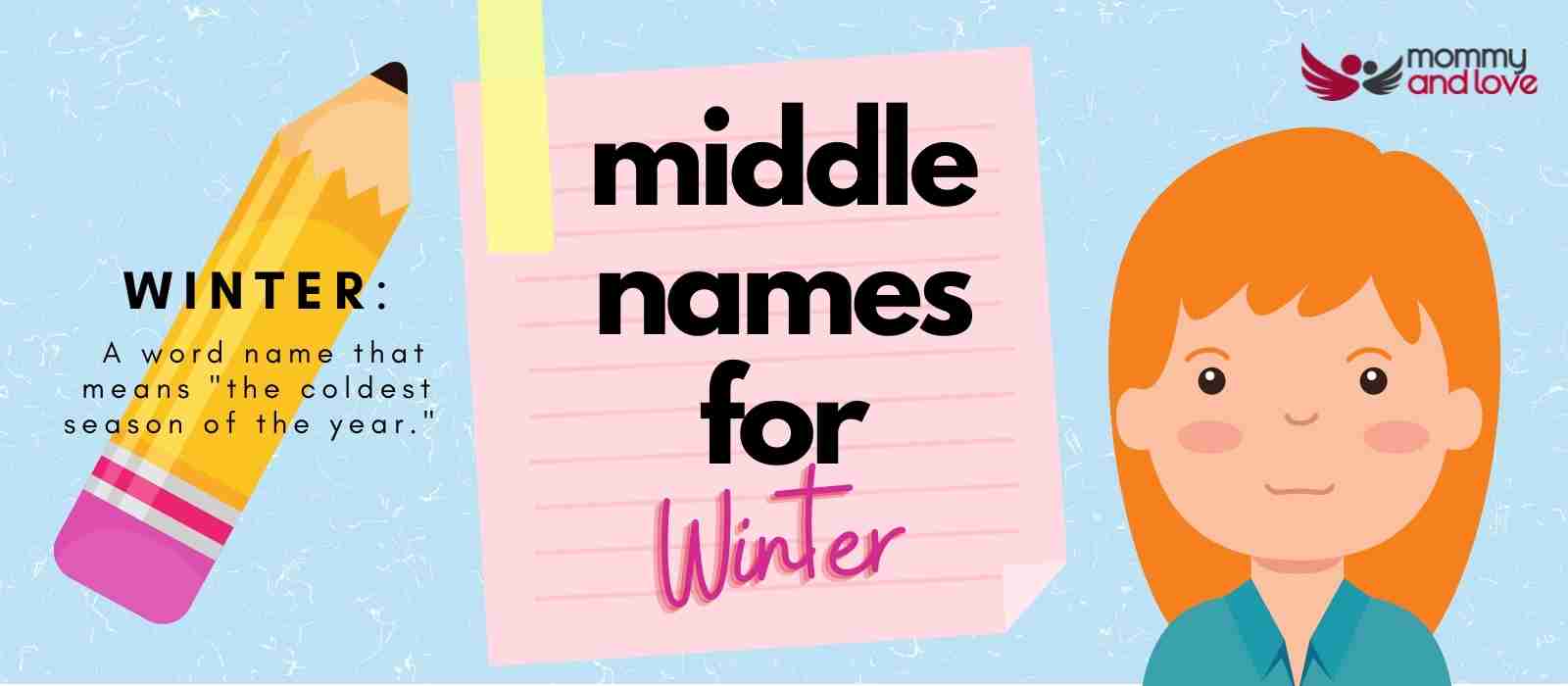 119 Gorgeous Middle Names For Winter Mommy And Love