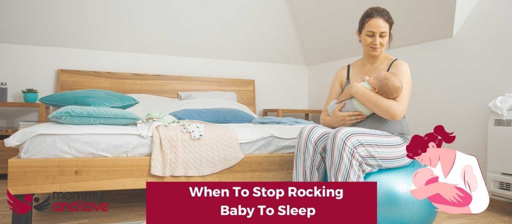 When to Stop Rocking Baby to Sleep - Mommy and Love