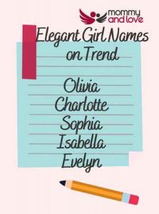 Elegant Girl Names: 101 Beautiful and Inspiring Baby Names - Mommy and Love