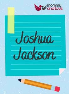 121+ Unique & Modern Middle Names for Joshua - Mommy and Love