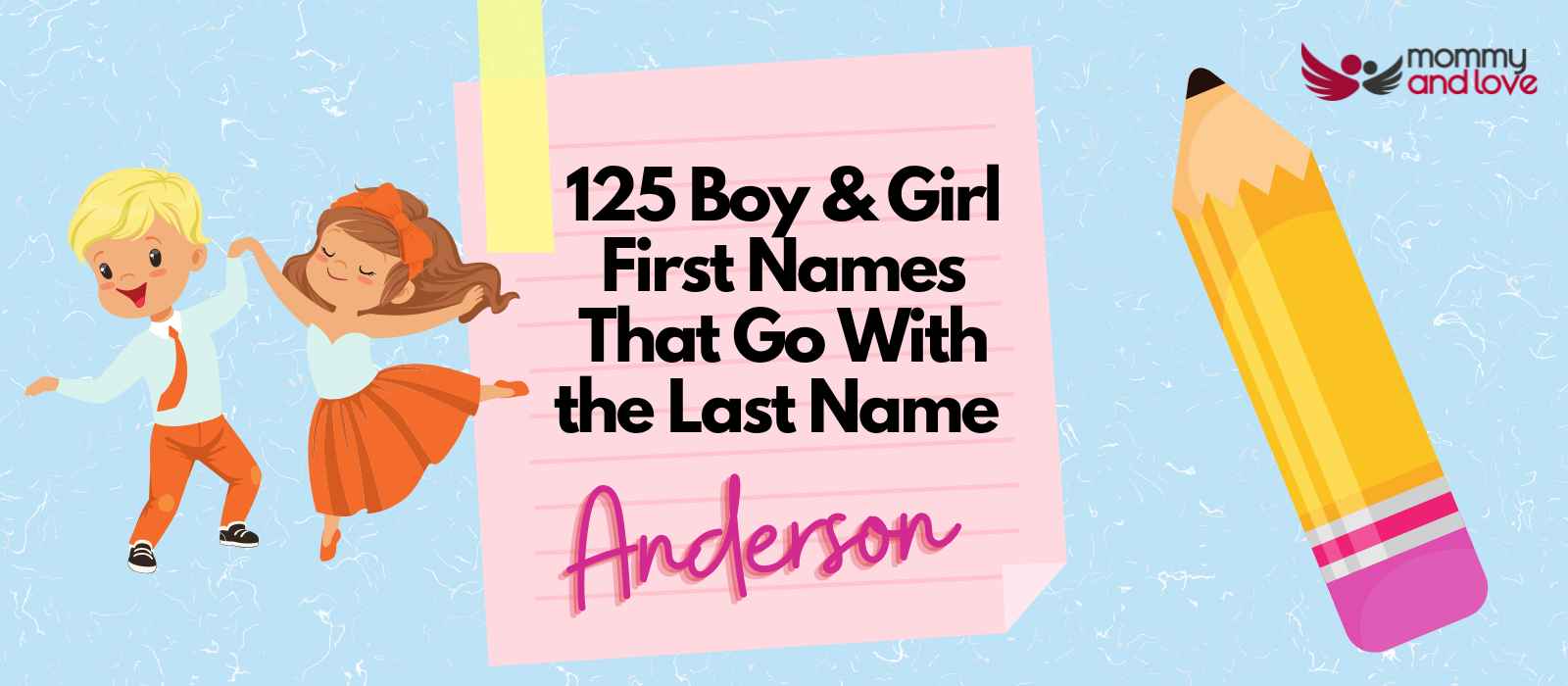 125 Boy Girl First Names That Go With The Last Name Anderson Mommy
