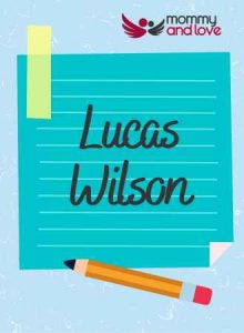 125 First Names That Go With the Last Name Wilson - Mommy and Love